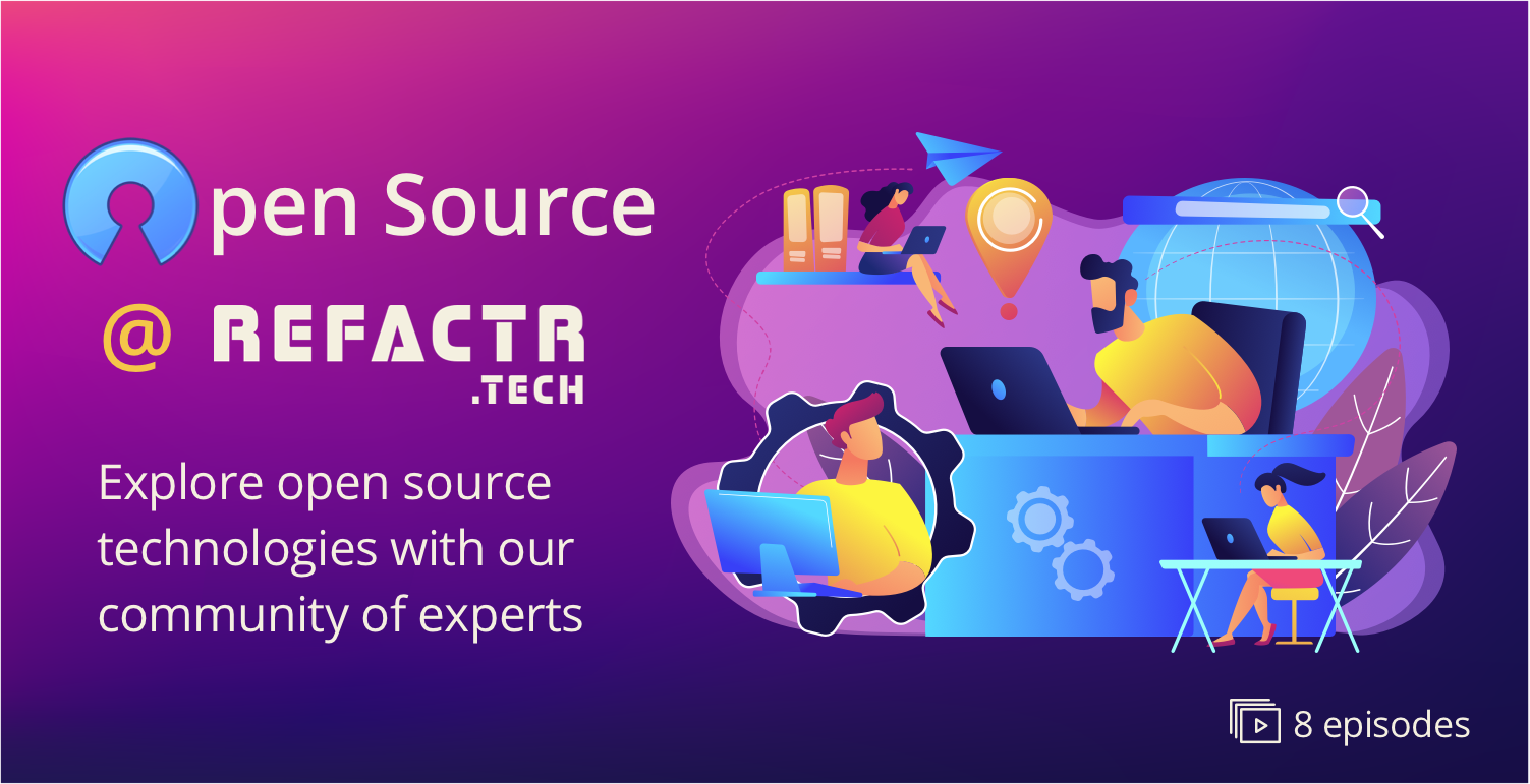Explore Open Source | REFACTR.TECH 2024